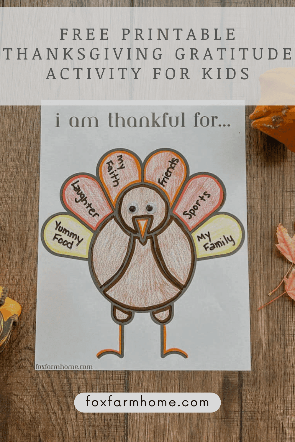 Free Thanksgiving "I Am Thankful For" Printable - Fox Farm Home
